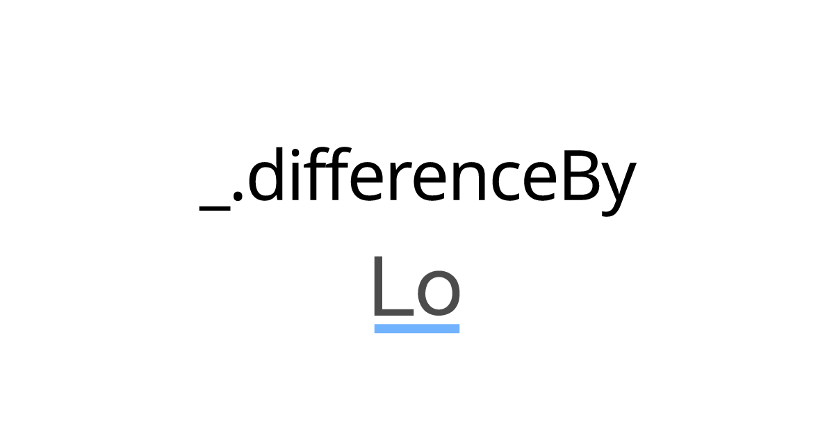 differenceBy - Lodash documentation