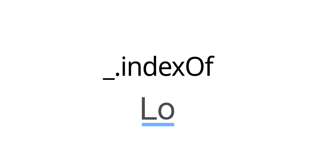 indexOf - Lodash documentation