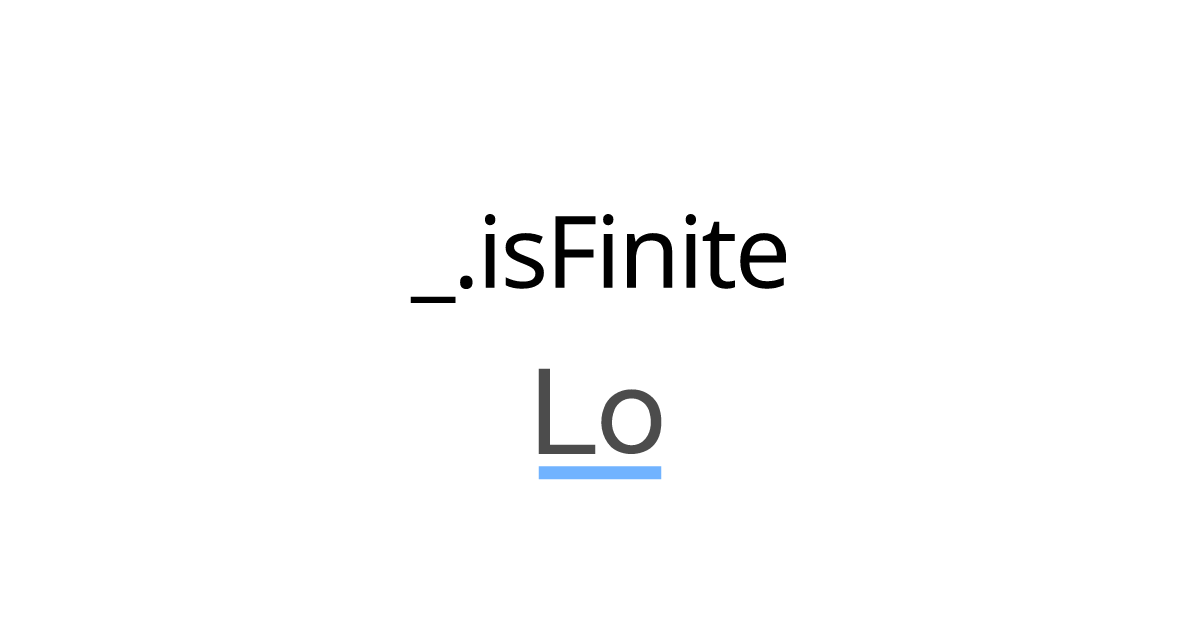 isFinite - Lodash documentation