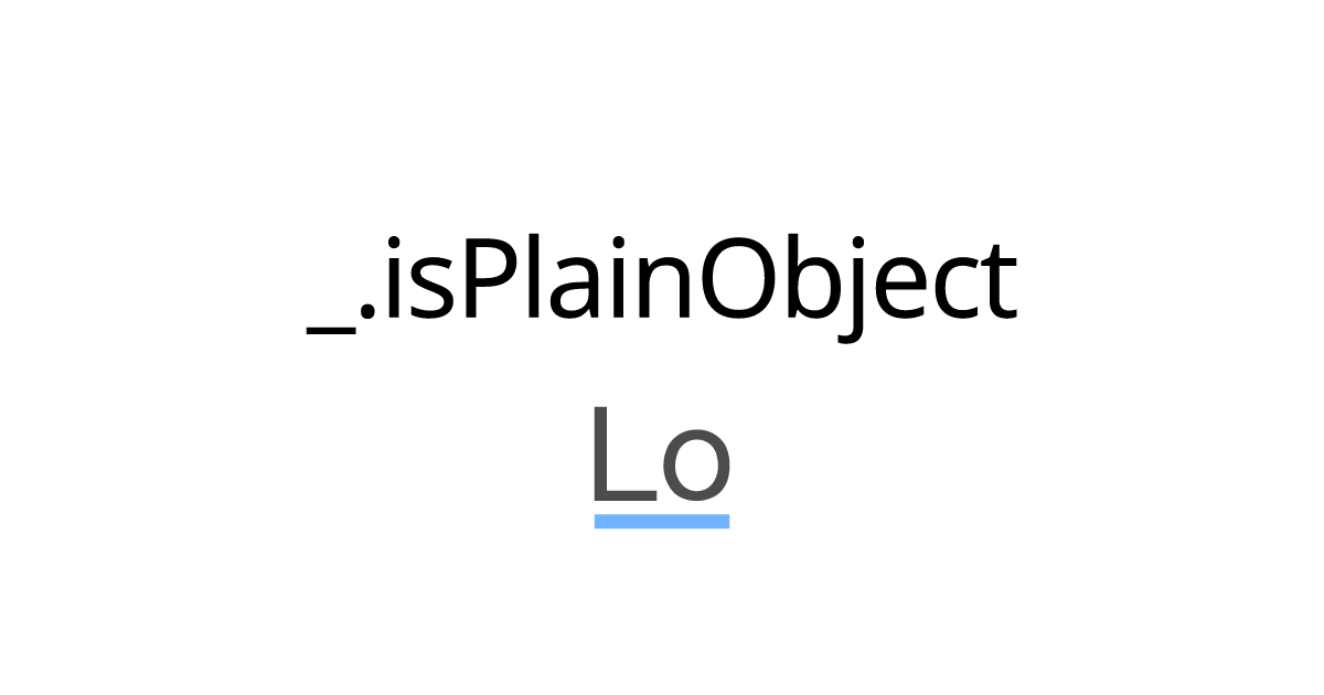 Isplainobject Lodash Documentation