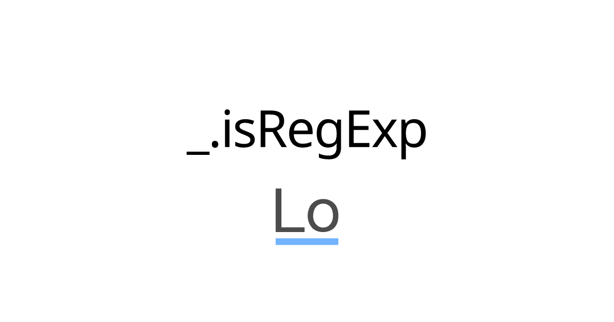 isRegExp - Lodash documentation