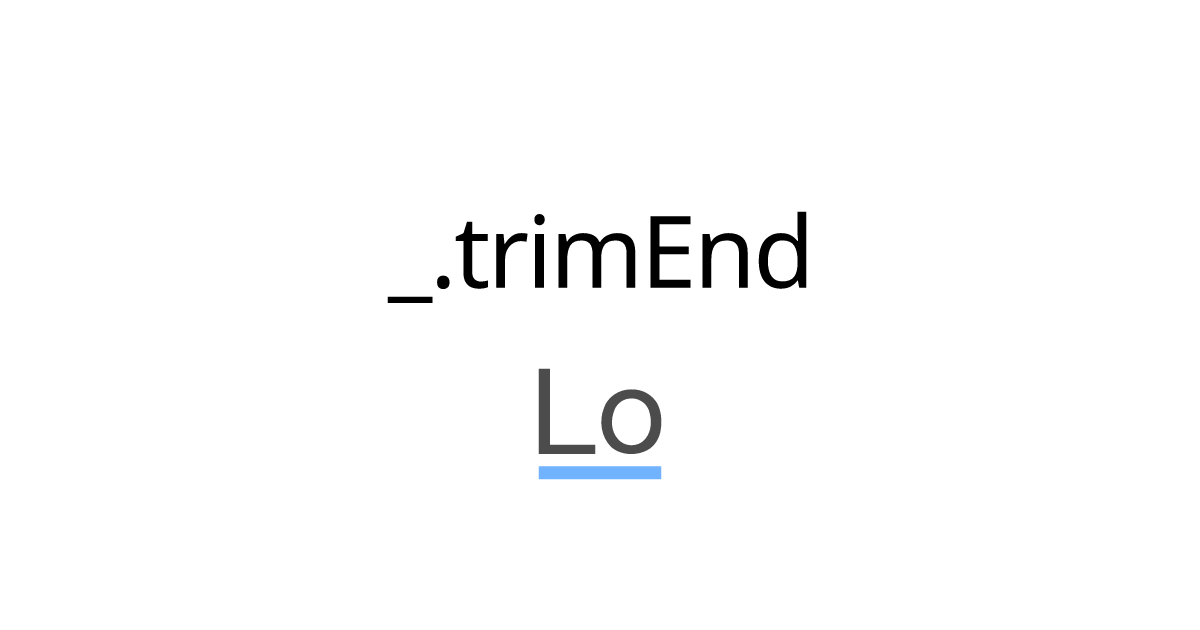 trimEnd - Lodash documentation